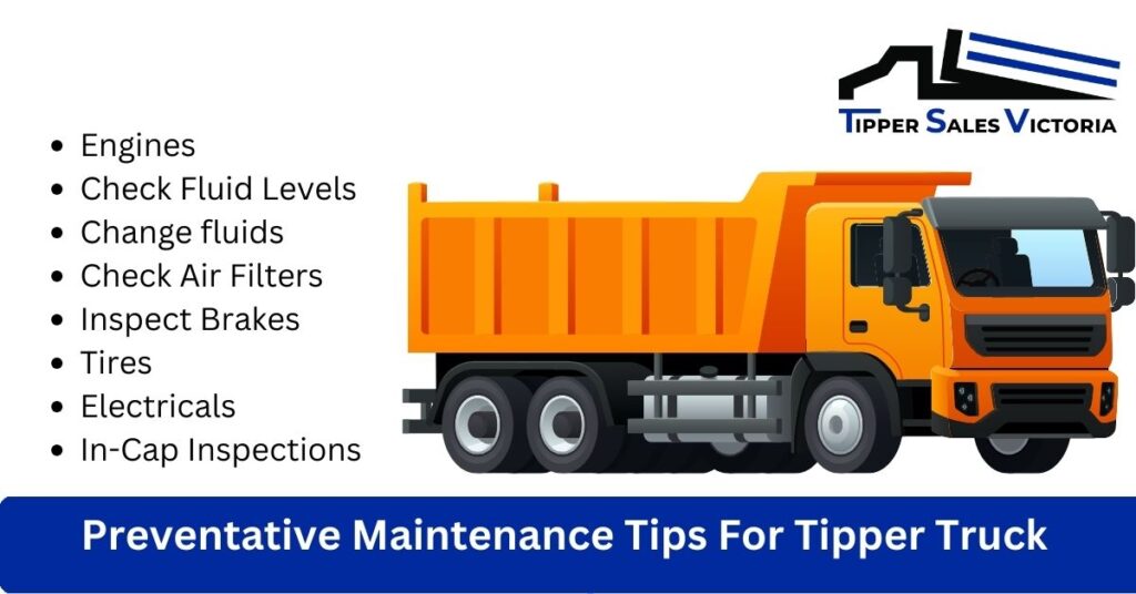 Best preventative maintenance tips for tipper truck